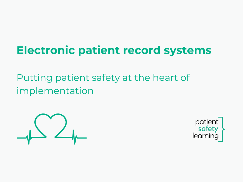 EPR systems: Putting safety at the heart of implementation - Patient ...